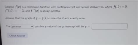 solved suppose f x is a continuous function with continuous