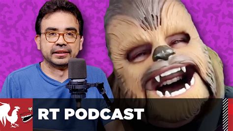 Rt Podcast Ep 377 The Chewbacca Conversation Youtube