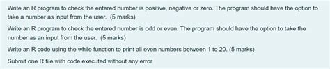Solved Write An R Program To Check The Entered Number Is Chegg Com