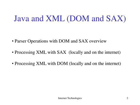 Ppt Java And Xml Dom And Sax Powerpoint Presentation Free Download