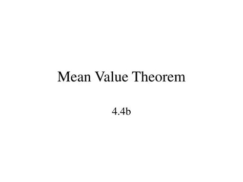 PPT Mean Value Theorem PowerPoint Presentation Free Download ID 6844357