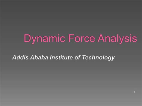 1234567890 Chapter 11bdynamic Force Analysispptx