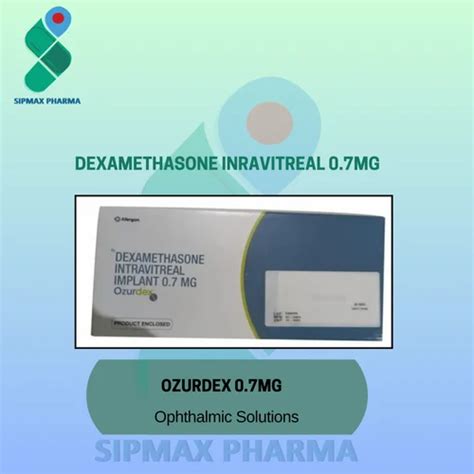 Ozurdex 0 7mg Injection At ₹ 29000 Box Dexona Injection In Vadodara Id 2852958830573