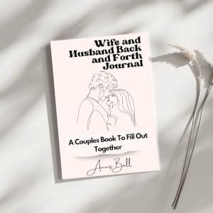 Wife And Husband Back And Forth Journal A Couples Book To Fill Out