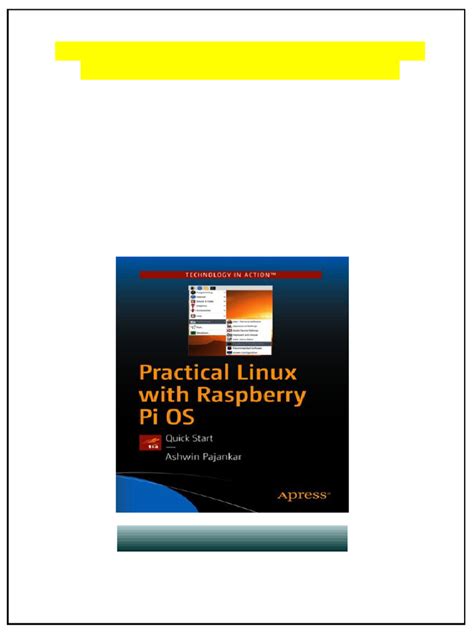 Practical Linux With Raspberry Pi Os Quick Start 1st Edition Ashwin