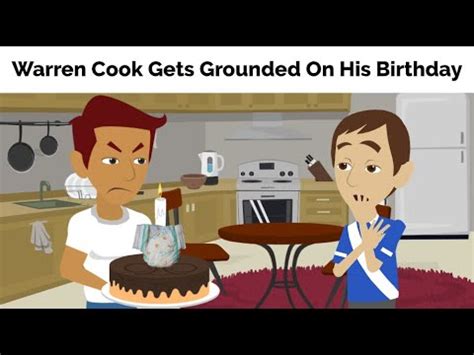 Warren Cook Gets Grounded On His Birthday Youtube