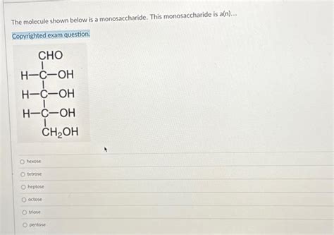 [solved] the molecule shown below is a monosaccharide this