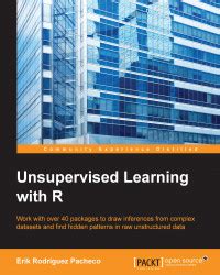 Unsupervised Learning With R Packt