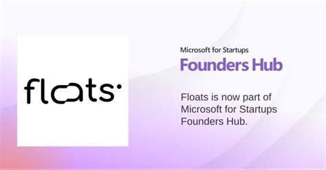 Floats Is Proud To Have Been Accepted Into The Microsoft For Startups Founders Hub Program 🎉