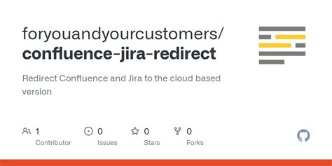 Github Foryouandyourcustomersconfluence Jira Redirect Redirect