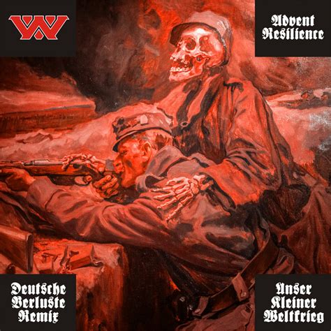 Unser Kleiner Weltkrieg Advent Resilience Deutsche Verluste Remix