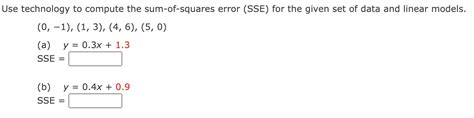 Solved Use Technology To Compute The Sum Of Squares Error