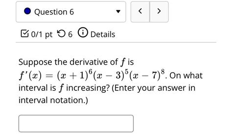 solved suppose the derivative of f is