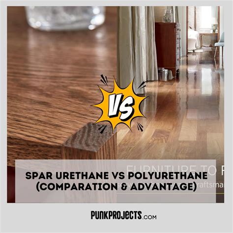 Spar Urethane Vs Polyurethane Comparation And Advantage Punk Project