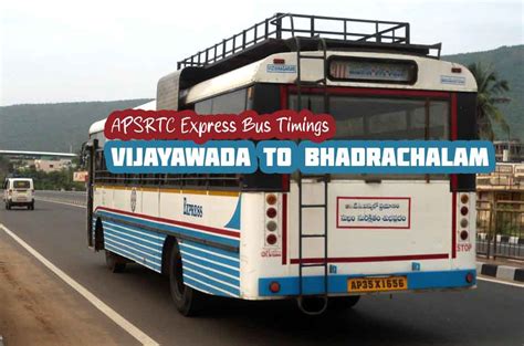 Vijayawada To Bhadrachalam Bus Timings APSRTC Bus Schedule