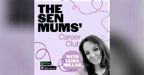 The Sen Mums Career Club Dc Thomson