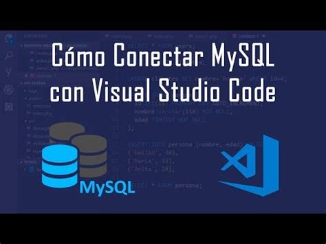 Conecta MySQL Y Visual Studio Code Con MySQL Connector MySQL YA