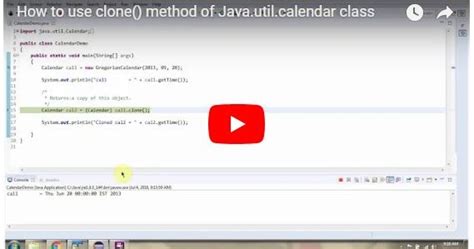 Java Ee How To Use Clone Method Of Javautilcalendar Class