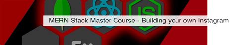 Reddit Comments On MERN Stack Master Course Building Your Own Instagram Udemy Course Reddemy