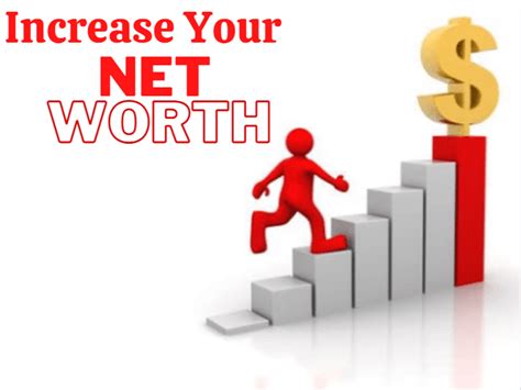 How To Increase Your Net Worth The Money Guider