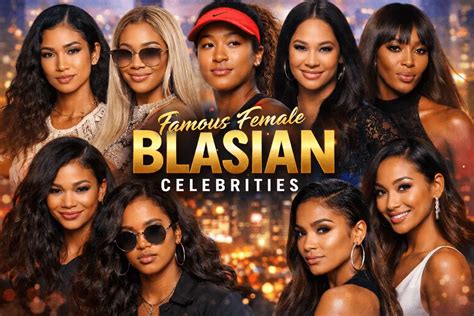 Famous Female Blasian Celebrities