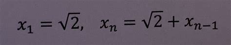 Solved Consider The Sequence Defined Recursively By