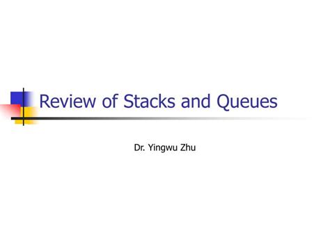 Ppt Review Of Stacks And Queues Powerpoint Presentation Free