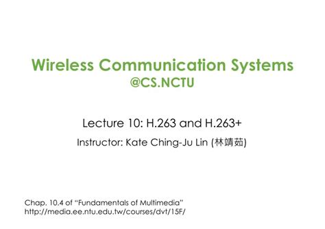 [ppt] Wireless Communication Systems Cs Nctu Lecture 10 H 263 And Powerpoint Presentation