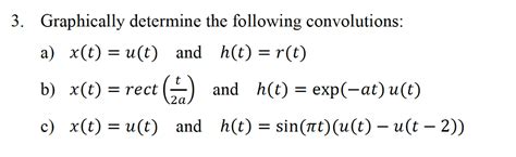 Solved 3 Graphically Determine The Following Convolutions