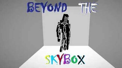 Beyond The Skybox Chapter 1 Full Playthrough No Commentary