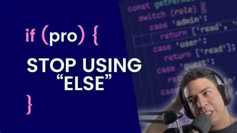 Say Goodbye To Else Make Your Code Cleaner Youtube
