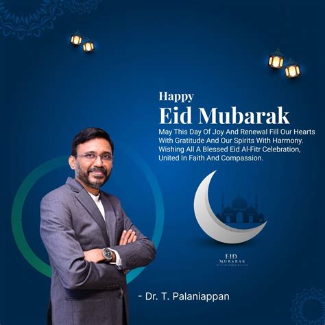 Dr Palaniappan T On Linkedin Eidmubarak