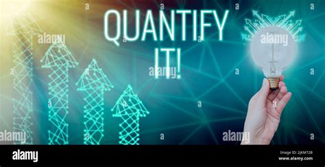 Text Caption Presenting Quantify It Concept Meaning Measure The Size Or Amount Of Something And