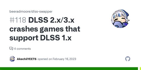 Dlss 2x3x Crashes Games That Support Dlss 1x · Issue 118 · Beeradmooredlss Swapper · Github