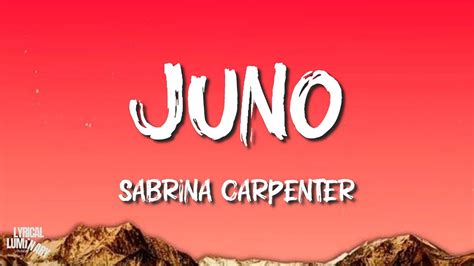 Sabrina Carpenter Juno Lyrics Youtube