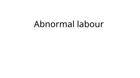 Abnormal Presentation Of Fetus In Labour Pptx