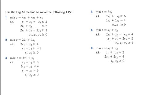 Solved Use The Big M Method To Solve The Following Lps 1