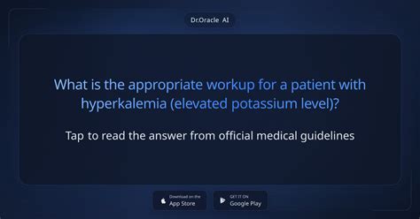 What Is The Appropriate Workup For A Patient With Hyperkalemia