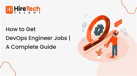 How To Get DevOps Engineer Jobs A Complete Guide