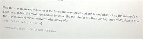 Solved Find The Maximum And Minimum Of The Function F Over Chegg Com