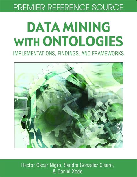 Data Mining With Ontologies Implementations Findings And Frameworks