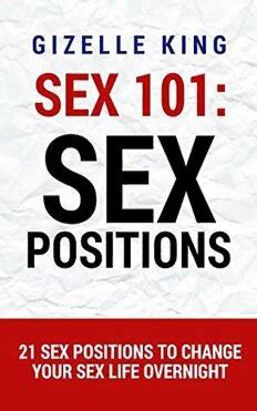 Sex Sex Positions Sex Positions To Change Your Sex Life Overnight PDF