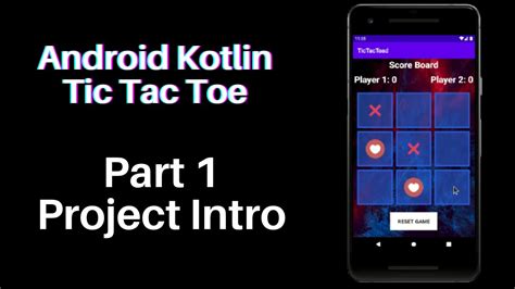 Android Kotlin Beginner Tutorial Tic Tac Toe Part 1 Project Intro