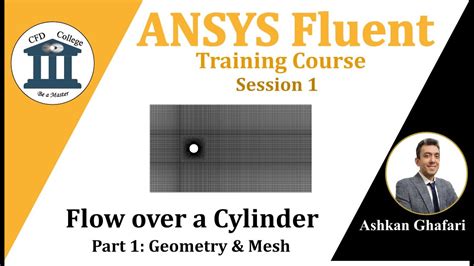 Ansys Fluent Tutorial Flow Over A Cylinder Part 1 Geometry And Mesh Generation Youtube