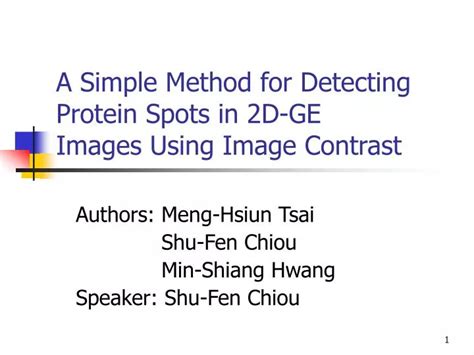 Ppt A Simple Method For Detecting Protein Spots In 2d Ge Images Using Image Contrast