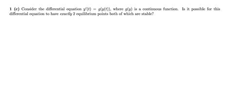 Solved 1 Consider The Autonomous Ordinary Differential