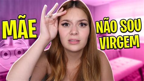 Minha MÃe Descobriu Da Minha Virgindade Youtube