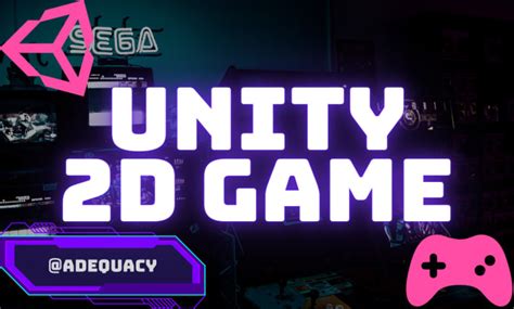 Make Any 2d Game In Unity By Adequacy Fiverr