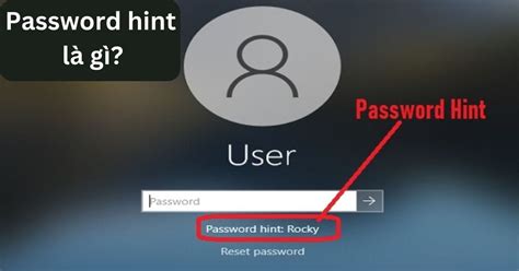 Password Hint Là Gì Cách Cài Password Hint Chống Quên Pass