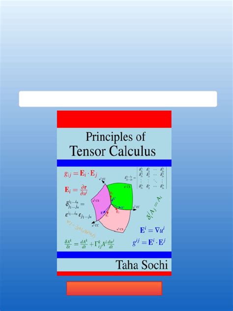 Principles Of Tensor Calculus Tensor Calculus First Edition Taha Sochi Pdf Version Pdf